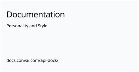 Personality And Style Convai Documentation