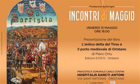 Il 15 Maggio Presentazione Del Libro Lantico Delta Del Tirso E Il
