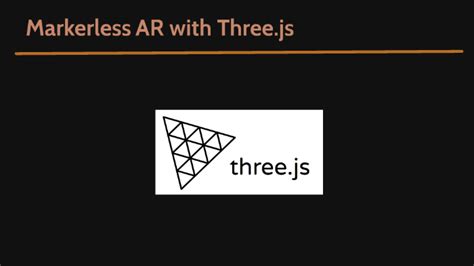 markerless ar with three js by pulkit juneja on prezi