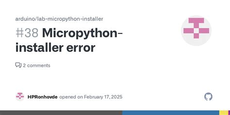 Micropython Installer Error · Issue 38 · Arduinolab Micropython Installer · Github