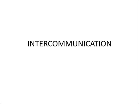 Intercommunication Ppt