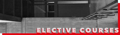 Graduate Elective Courses Architecture Graduate Program