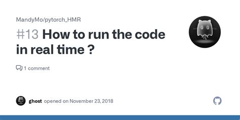 How To Run The Code In Real Time · Issue 13 · Mandymopytorchhmr