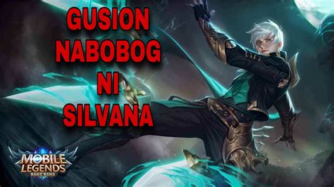Gusion Na Bobog Dahil Kay Silvana Youtube