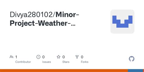 Github Divya280102minor Project Weather Forecasting Application