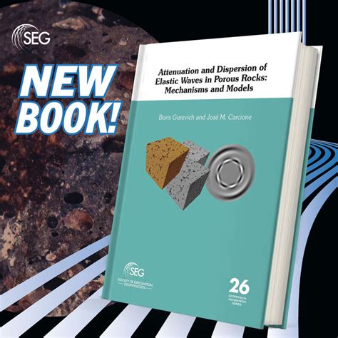 Seg On Linkedin Seismic Dispersion Attenuation