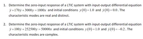 Solved 1 Determine The Zero Input Response Of A Ltic System