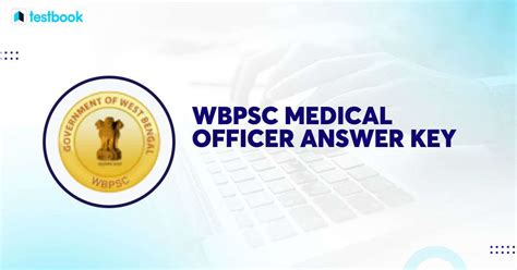 Wbpsc Medical Officer Answer Key 2024 Know The Process To Download The