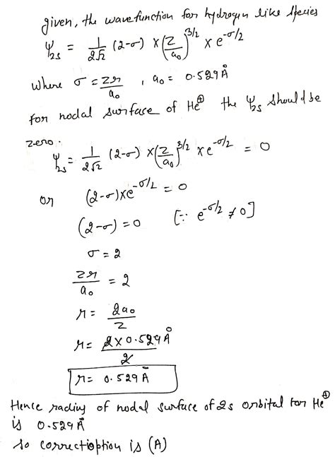 The Wave Function Of Any Hydrogen Like Specie For The Orbital 2s Is