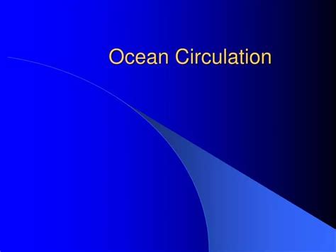 Ppt Ocean Circulation Powerpoint Presentation Free Download Id3865606