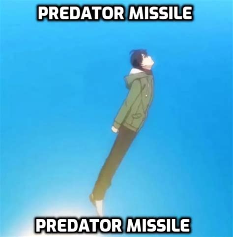 Predator Missile Predator Missile Ifunny