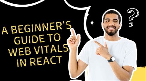 A Beginners Guide To Web Vitals In React