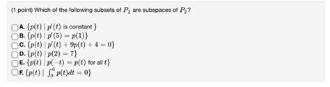 solved which of the following subsets of p are subspaces of