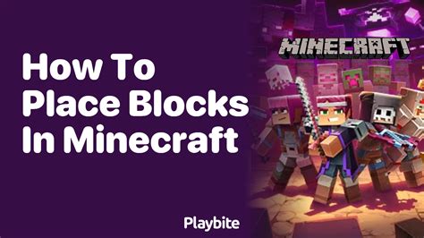 How To Place Blocks In Minecraft Playbite