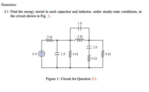Exercises 31 Find The Energy Stored In Each Capacitor And Inductor
