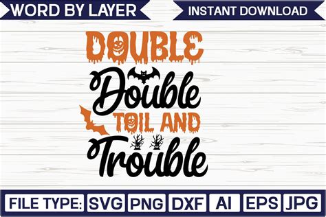 Double Double Toil And Trouble Svg Desig Graphic By Digitalart · Creative Fabrica
