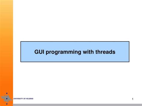 Ppt Gui Programming With Threads Powerpoint Presentation Free