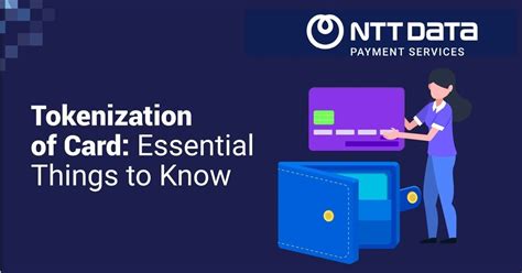 Tokenisation Of Card Essential Things To Know Ntt Data Payment