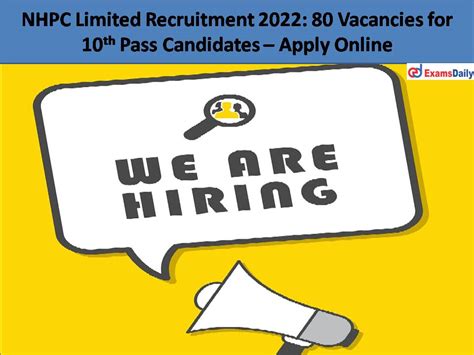 NHPC Limited Recruitment 2022 80 Vacancies For 10th Pass Candidates