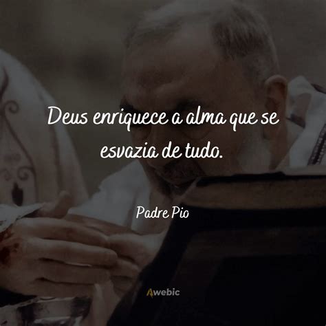 Frases Mais Lindas De Padre Pio Para Refletir Hoje