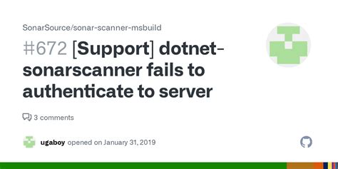 Support Dotnet Sonarscanner Fails To Authenticate To Server Issue SonarSource Sonar