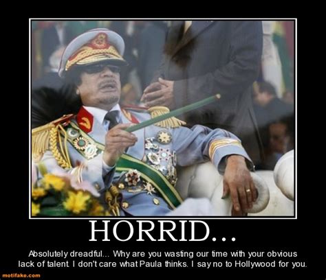 Muammar Gaddafi Demotivational Posters Unmotivational Posters