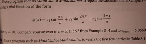 Use A Program Such As Mathcad Or Mathematics To