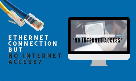 Theres Ethernet Connection But No Internet Access How To Fix It Fast