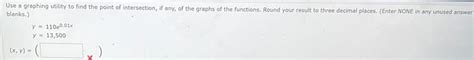 Answered Use A Graphing Utility To Find The Point Of Intersection If Kunduz