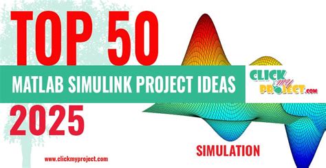 Top 50 Matlab Simulink Project Ideas 2025 Clickmyproject