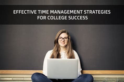 Effective Time Management Strategies For College Success Acdc