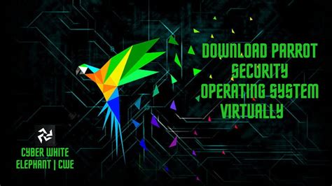 Build Your Hacking Lab With Parrot Security Os Virtual Box Cyber