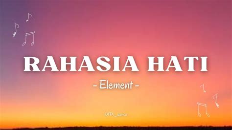 Rahasia Hati Element Lirik YouTube