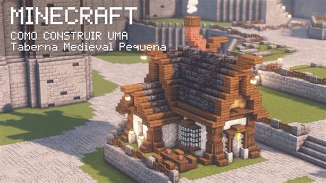 Minecraft Cidade Medieval Como Construir Uma Taberna Medieval