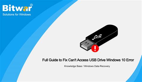 Full Guide To Fix Cant Access Usb Drive Windows 10 Error