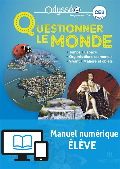 Odysséo Questionner Le Monde Ce2 2017 Manuel Numérique élève Magnard