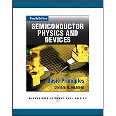 Semiconductor Physics And Devices Basic Principles 4th Edition By Donald A Neamen Booklinks