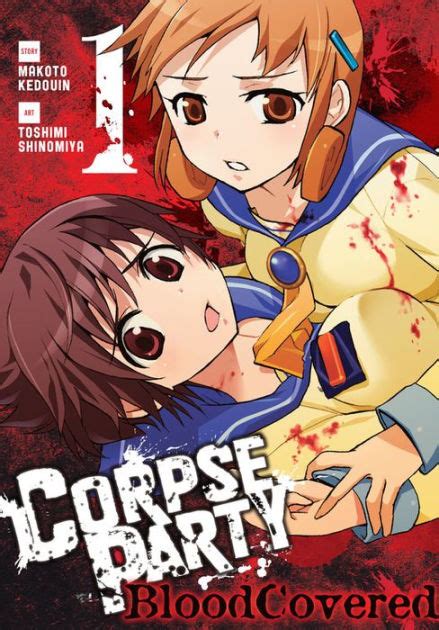 Corpse Party Blood Covered Vol 1 By Makoto Kedouin Paperback