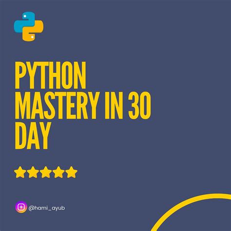 Python Mastery In 30 Day A Guideline Based On My 7 Experience By