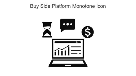 Buy Side Platform Monotone Icon In Powerpoint Pptx Png And Editable Eps Format PPT Presentation