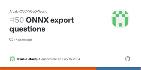 ONNX Export Questions Issue 50 AILab CVC YOLO World GitHub