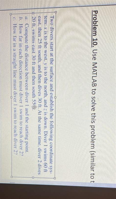 [solved] problem 10 use matlab to solve this problem similar to t two