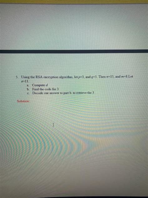 Solved Using The Rsa Encryption Algorithm Let P And Chegg