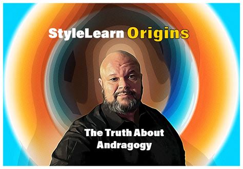 The Truth About Andragogy