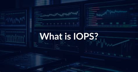 Iops Key To Storage Performance