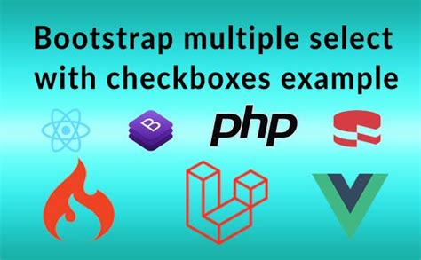 Bootstrap Multiple Select Checkbox The Selection Planers Coding