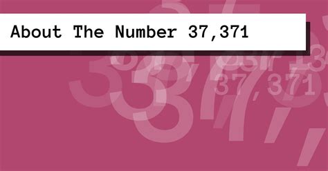 About The Number 37,371