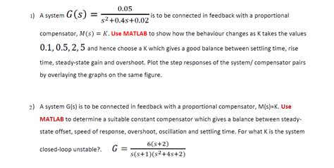 Solved Control Systems Engineering Use Matlab To Complete Chegg