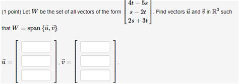 Solved Point Let W Be The Set Of All Vectors Of The Form Chegg
