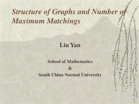 Ppt Structure Of Graphs And Number Of Maximum Matchings Powerpoint